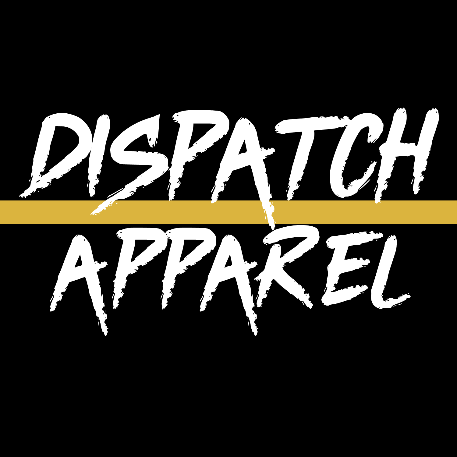 Dispatch Apparel – Code 4 For Now